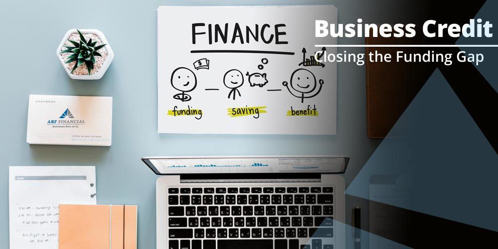 Small Business Credit, From A - Z - ARF Financial