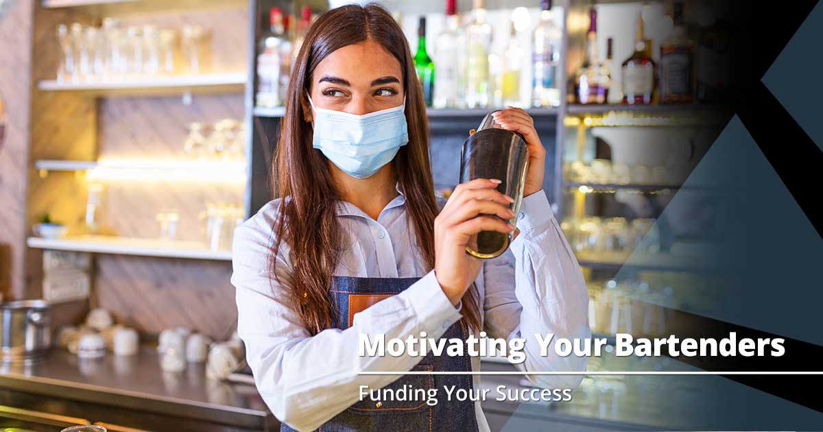 Motivating Your Bartenders - ARF Financial