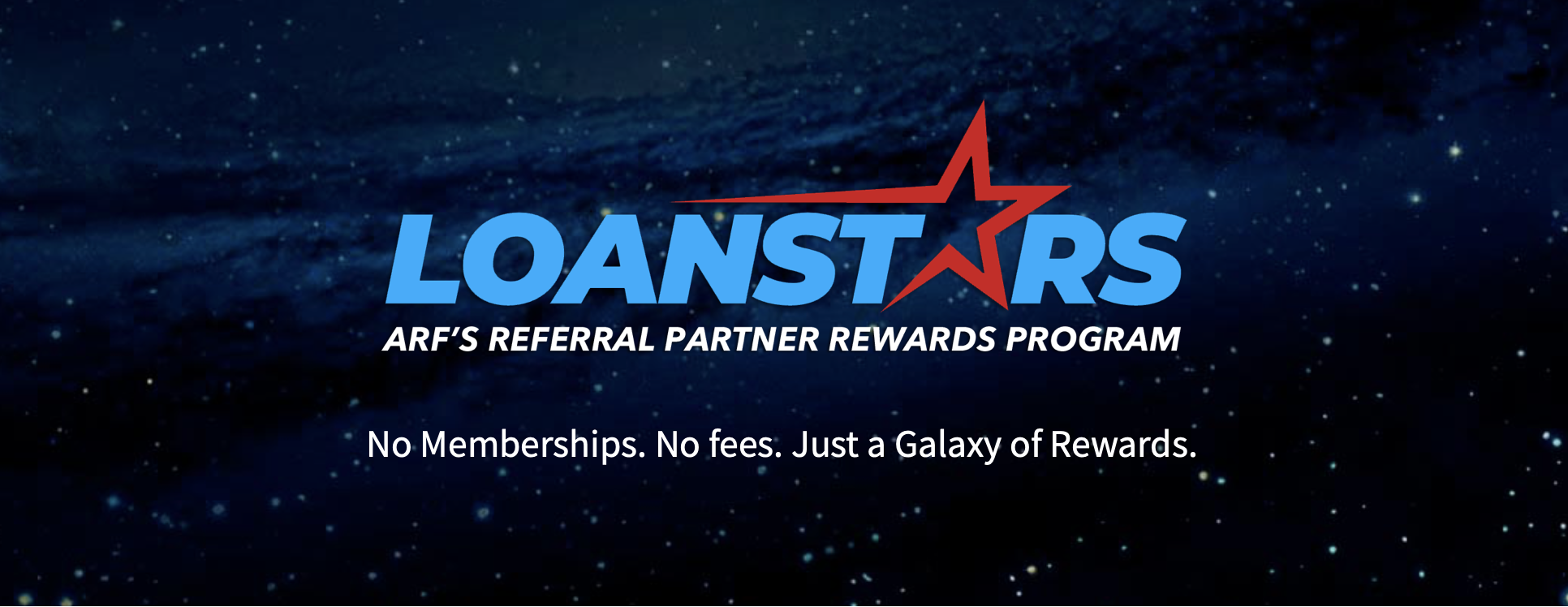 LOAN STARS: ARF Referral Partner Rewards Program - ARF Financial