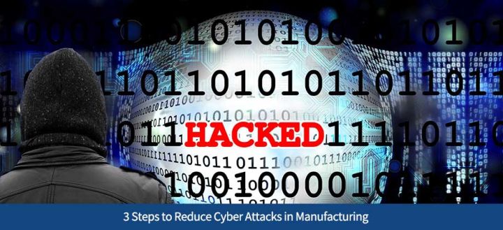 3 Steps to Reduce Cyber Attacks in Manufacturing - ARF Financial