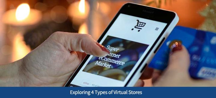 Exploring 4 Types of Virtual Stores - ARF Financial