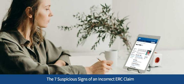 The 7 Suspicious Signs of an Incorrect ERC Claim - ARF Financial