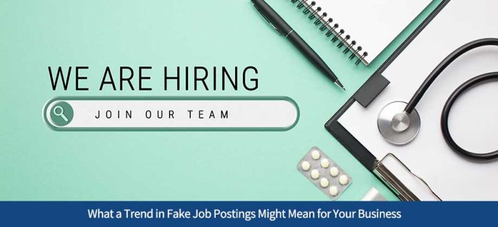 What a Trend in Fake Job Postings Might Mean for Your Business - ARF ...